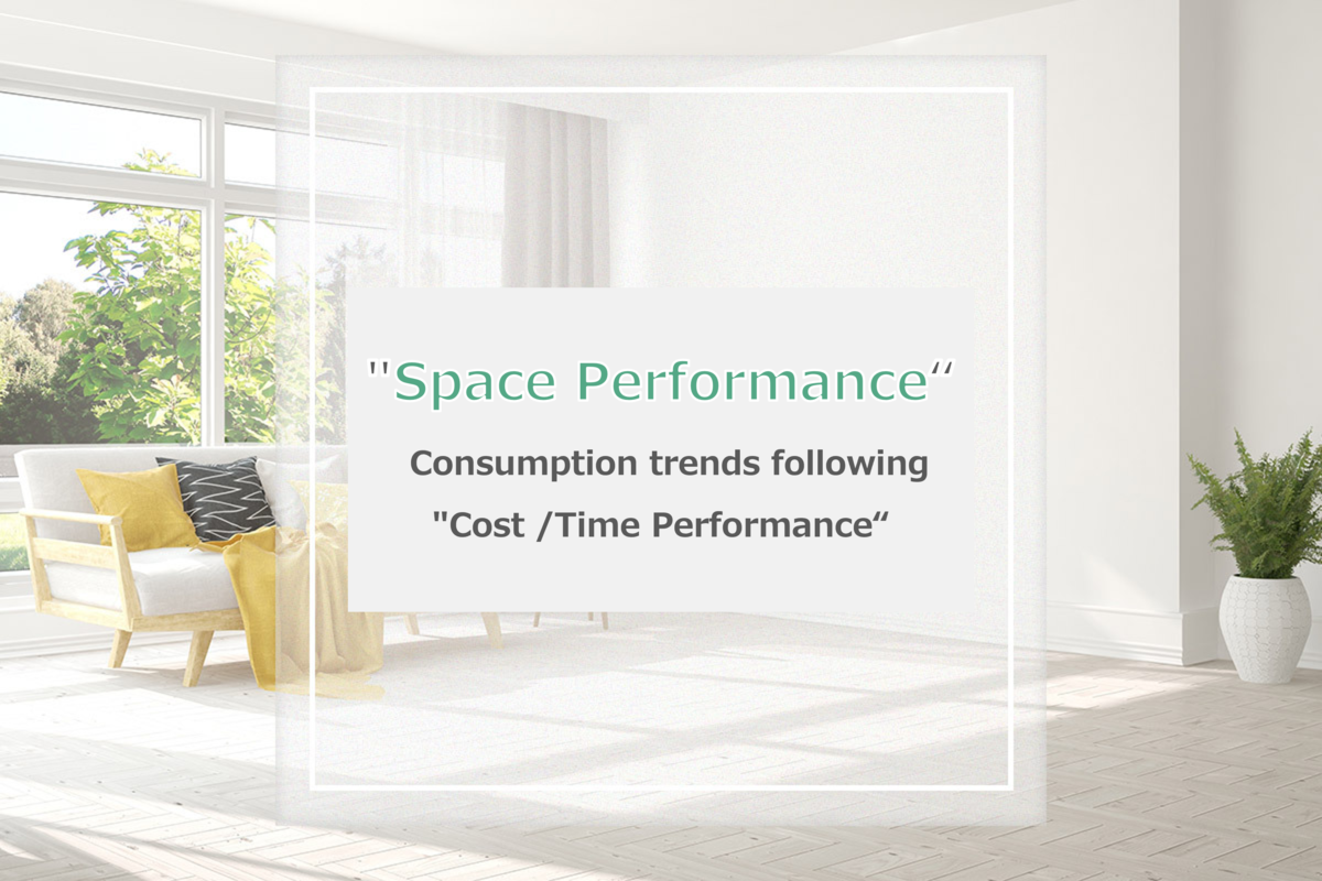 What is "Space Performance"? Consumption trends following "Cost / Time ...
