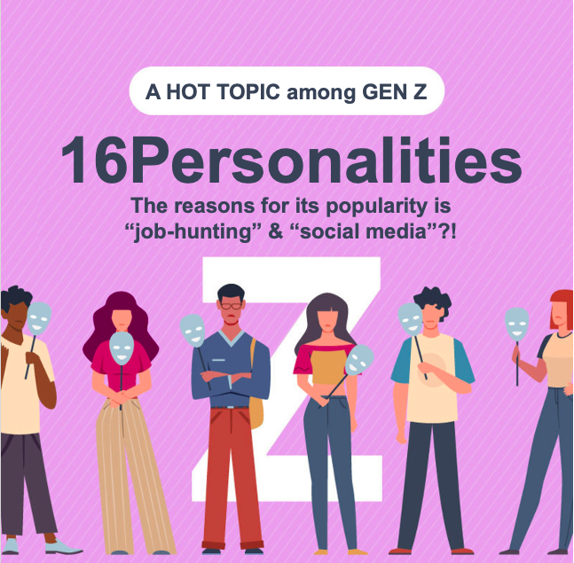 “16Personalities” is drawing attention among Gen Z: Its growing popularity is due to “job ...