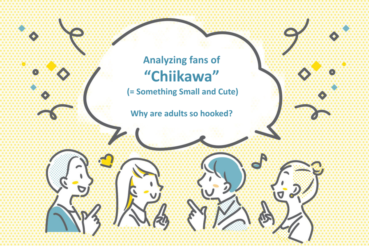 Analyzing Chiikawa (= Something Small and Cute) fans! Why are adults so ...